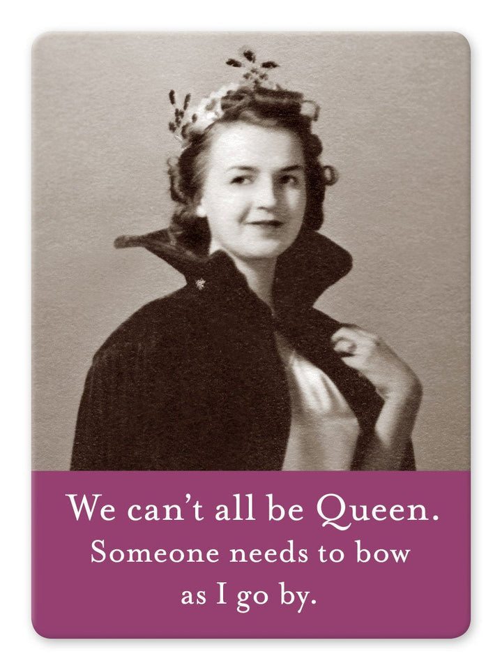 Be Queen Magnet – Peace by Piece Co.