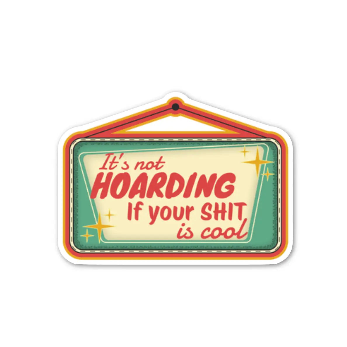 Hoarding Sticker – Peace by Piece Co.